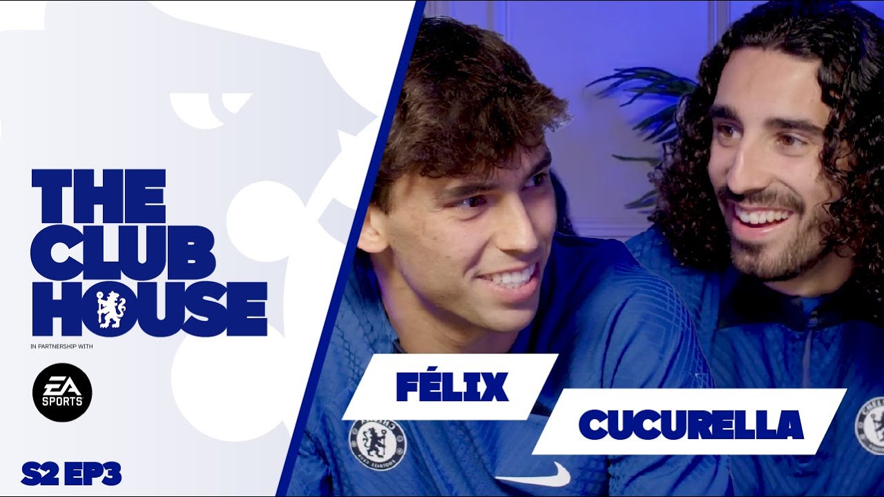 The Clubhouse: Drogba or Terry? Chelsea duo Felix & Cucurella play ...